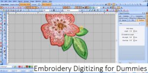 Embroidery Digitizing for Dummies - Absolute Digitizing